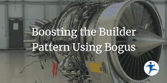 Boosting the Builder Pattern Using Bogus | NimblePros Blog